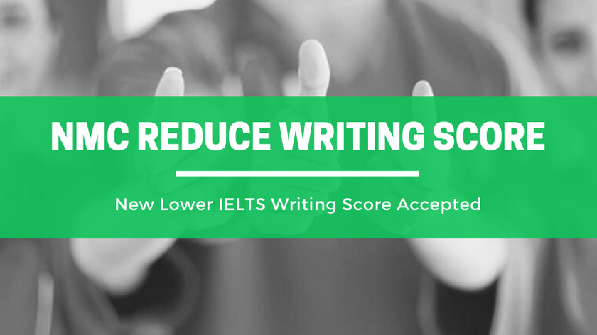 NMC Reduces Requirements For IELTS Writing Exam - Fast Track IELTS
